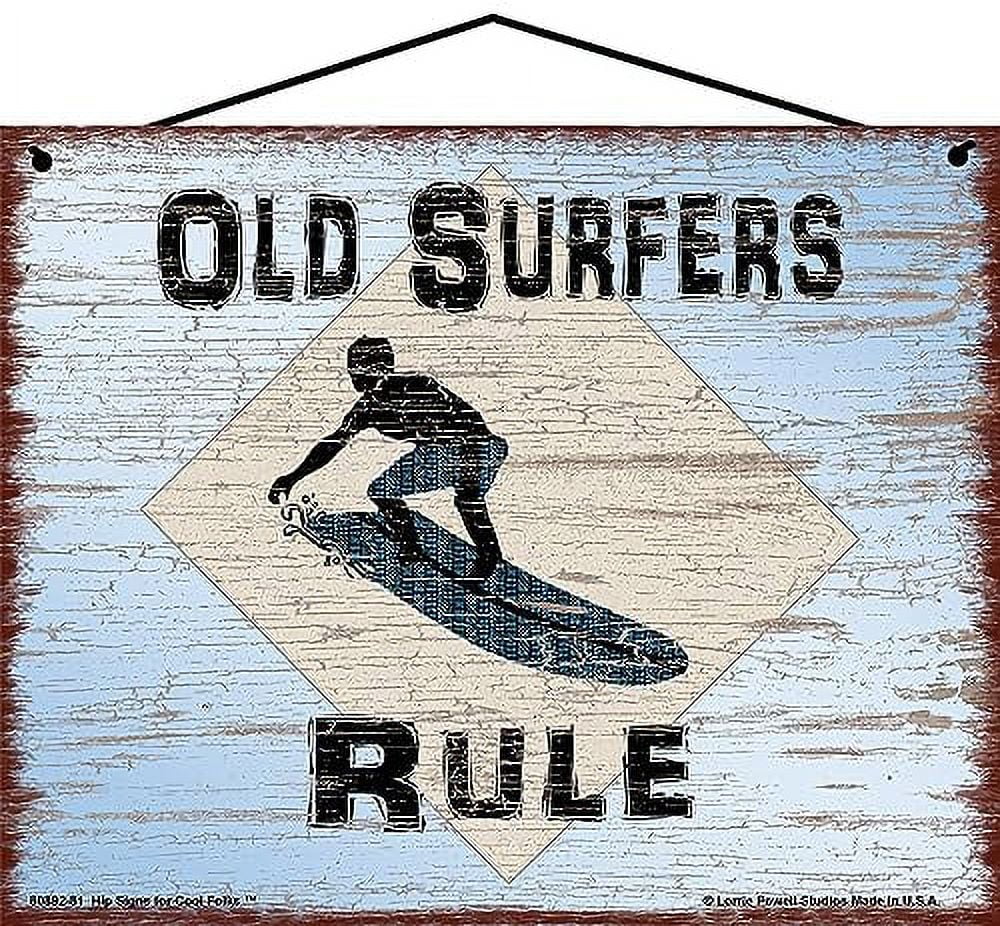 8x10 Vintage Style Sign with Surfing Man - Old Surfers Rule - Nostalgic ...