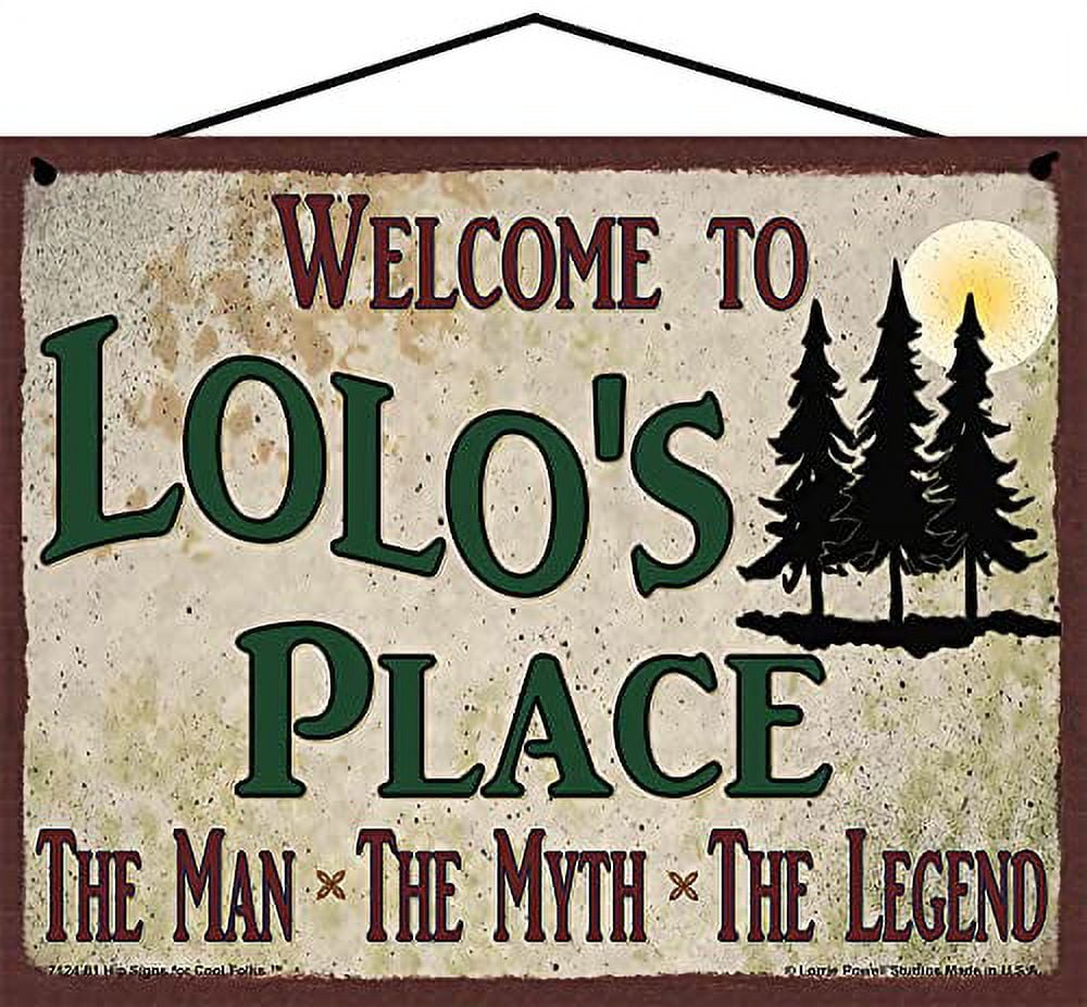 8x10 Welcome to Lolo's Place Sign with Pine Trees Nature Scene The Man ...