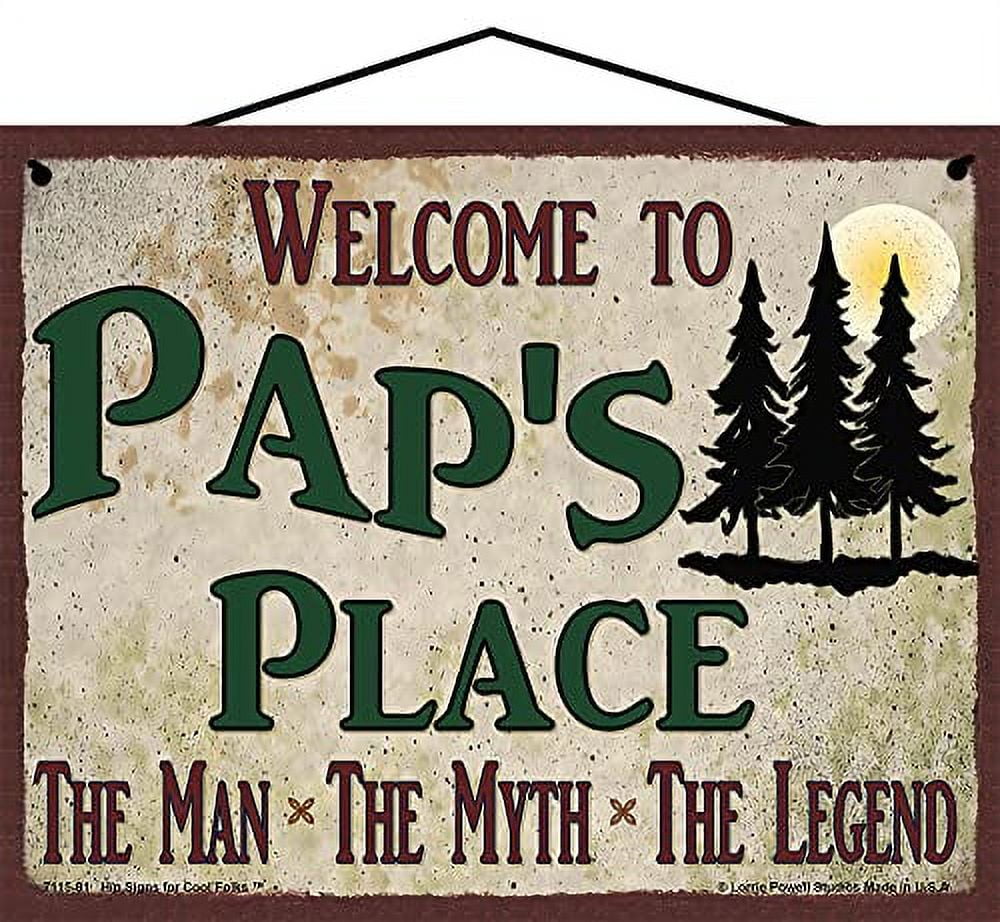 8x10 Welcome to Pap's Place Sign with Pine Trees Nature Scene The Man ...