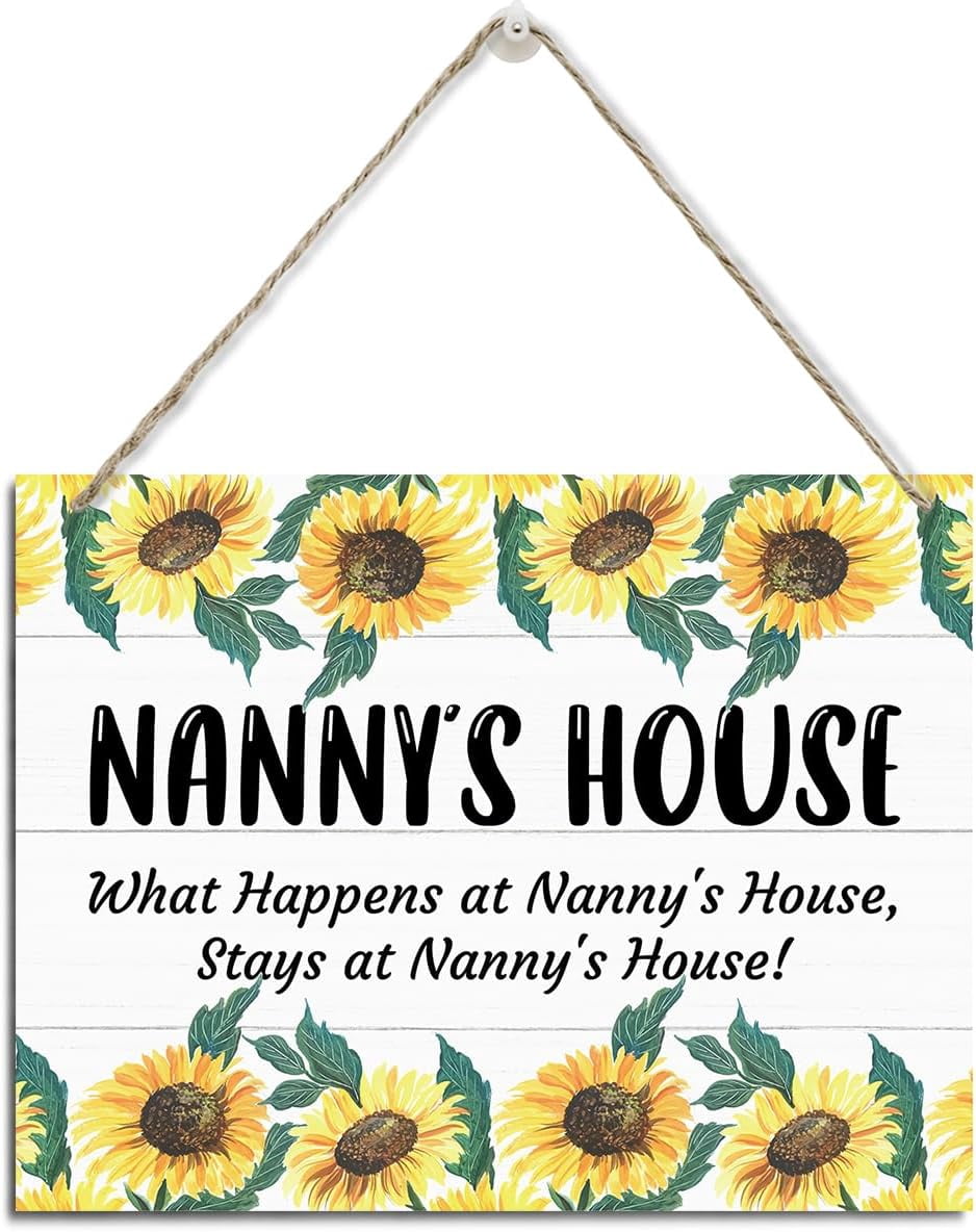 8x10 inch Nanny's House Sign,What Happened at Nanny's House Stays at ...