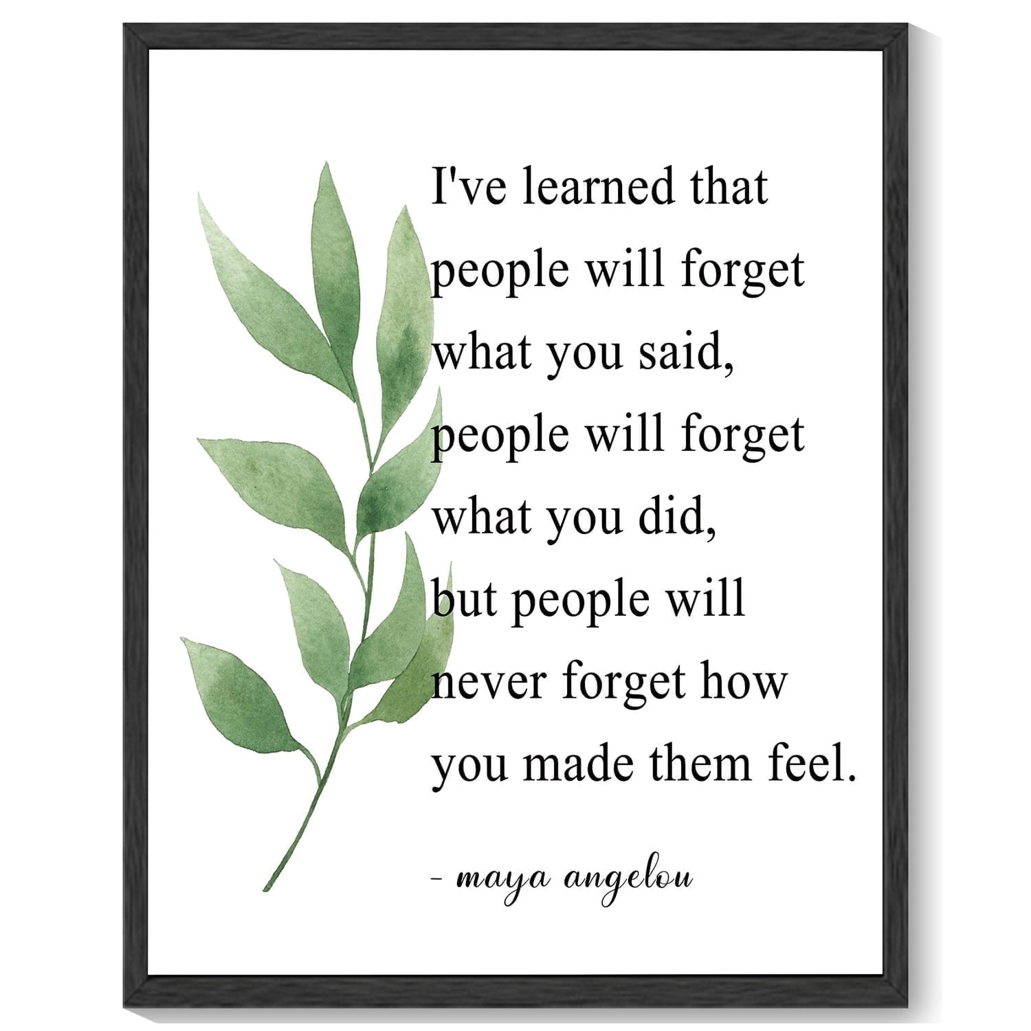 8x10in Black Framed Motivational Wall Art I've Learned That People Will ...