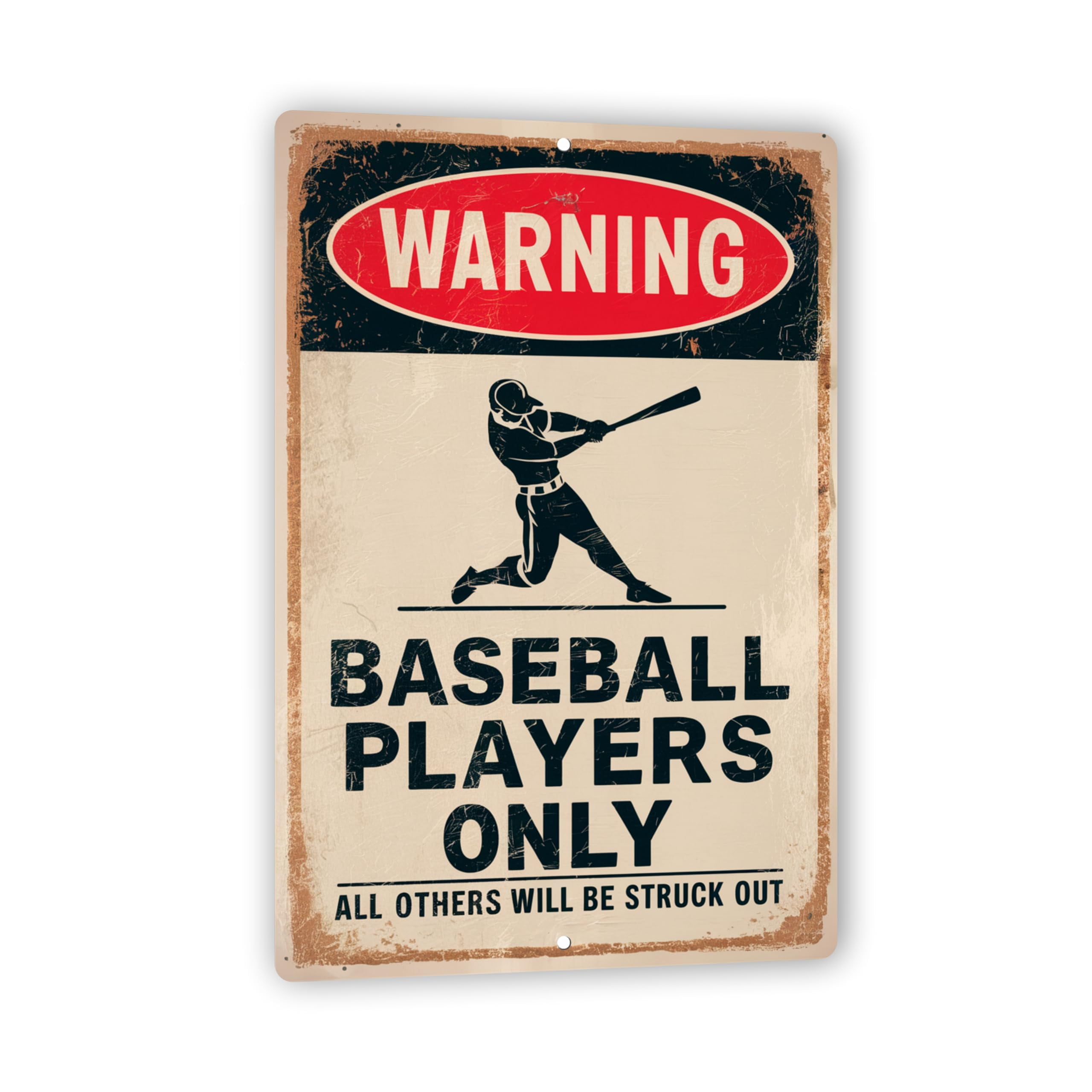 8x12 Funny Vintage Warning Sign - 'BASEBALL PLAYERS ONLY - ALL OTHERS ...