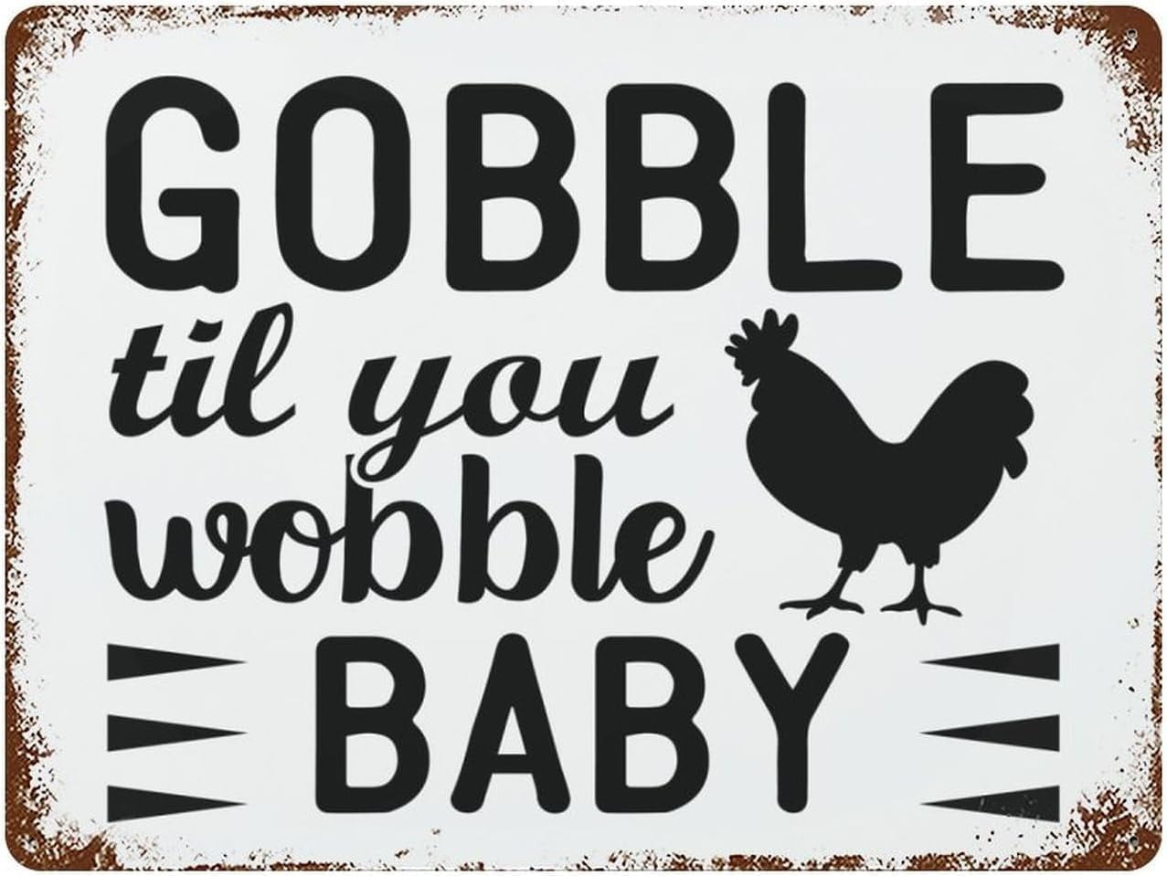 8x12 Inch Autumn Inspirational Metal Sign Wall Art, Gobble Til You ...