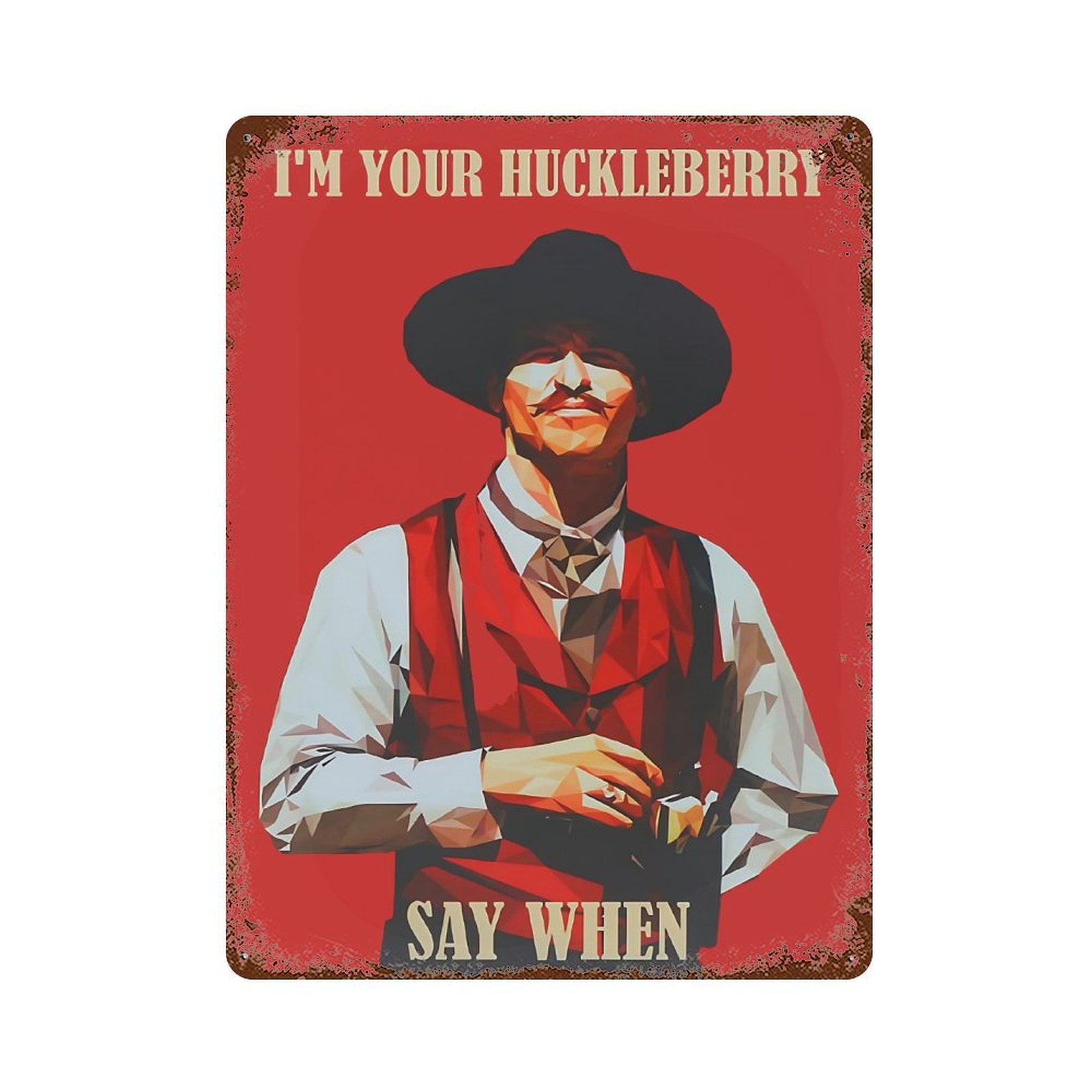 8x12 Inch I'm Your Huckleberry Tin Metal Decorative Wall Paintings ...