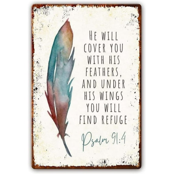 8x12 Inch Psalm 91 Metal Tin Sign He Will Cover You With His Feathers ...