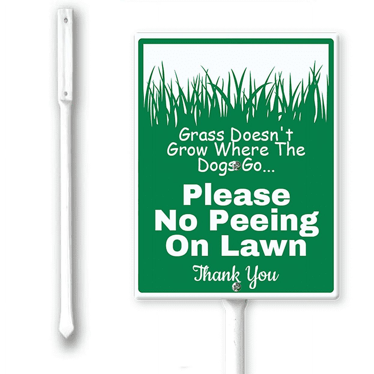 8x12 inch Grass Does Not Grow Where The Dogs Go Please No Peeing On ...