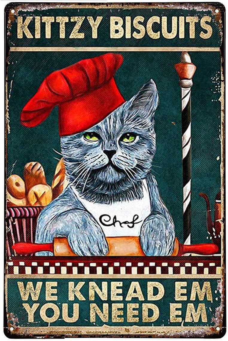 8x12 inch Metal Tin Sign Kittzy Biscuits We Knead Em Tin Sign Vintage ...