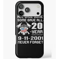 9/11 Memorial Remember Patriot Day H19424 Phone Case for iPhone 11 to ...