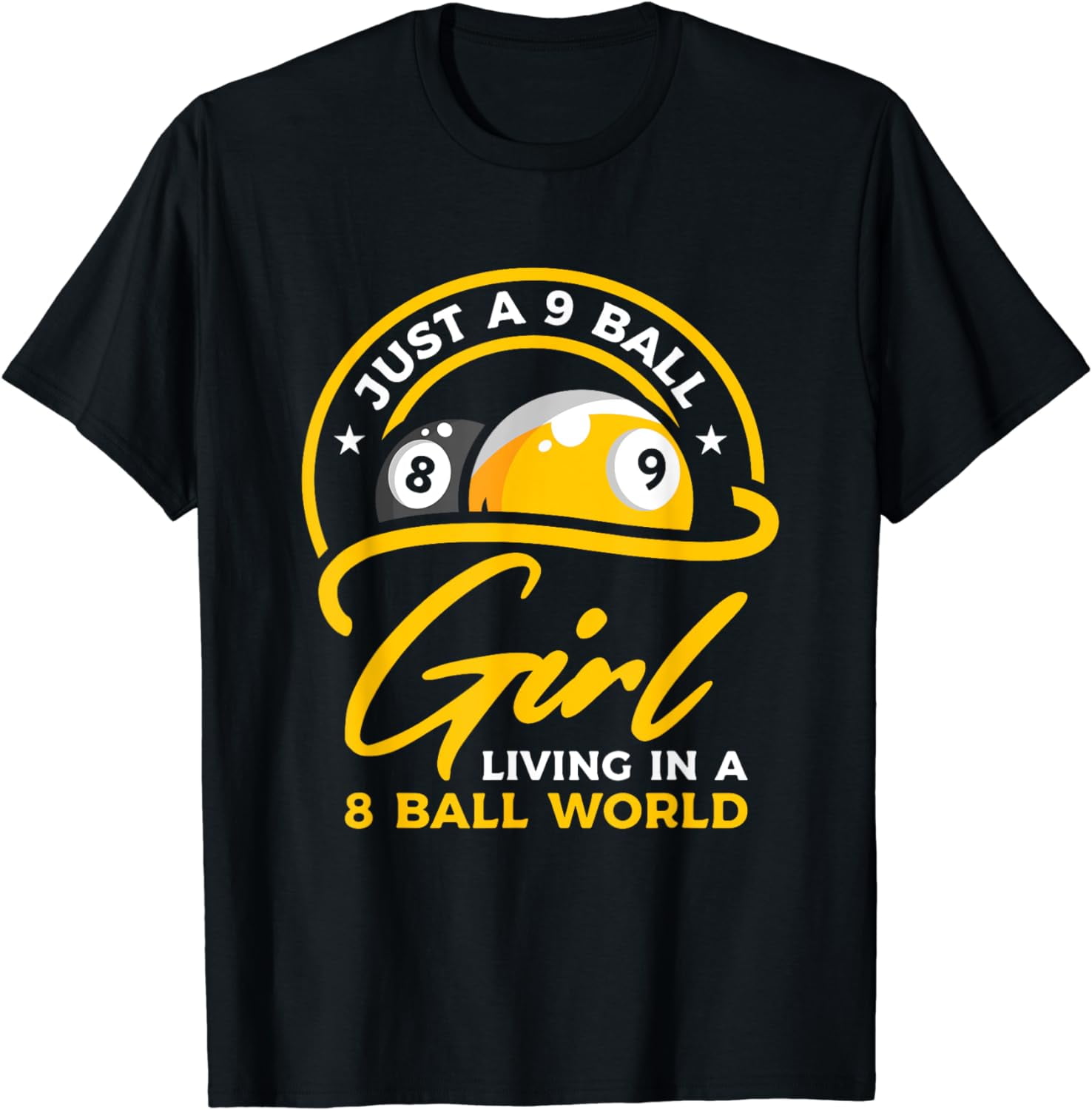 9 Ball Girl Living In 8 Ball World | Pool Snooker Billiards T-Shirt ...
