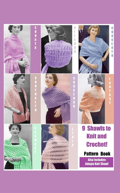 Knitting Pattern Books and Crochet Patte 9 Shawls to Knit and Crochet ...