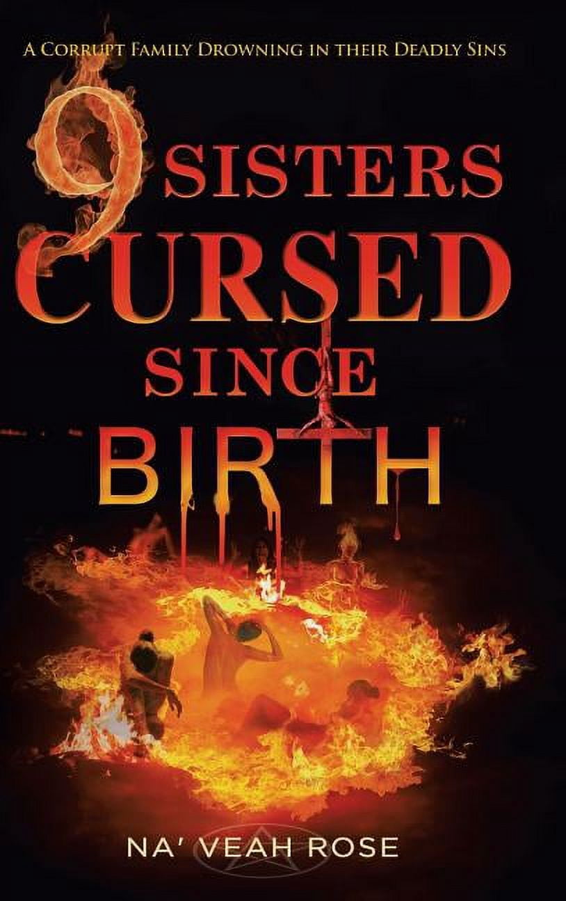 9 Sisters Cursed Since Birth: A Corrupt Family Drowning in Their Deadly ...