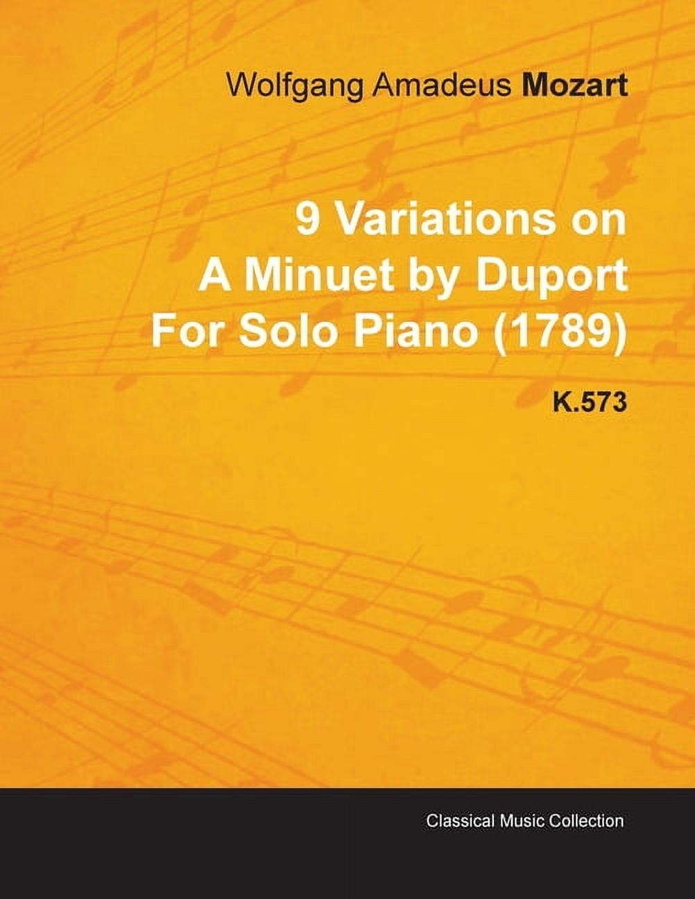 9 Variations on a Minuet by Duport by Wolfgang Amadeus Mozart for Solo ...