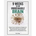 The Longevity Brain 9 Weeks to an Unbreakable Brain: Simple, Proven ...