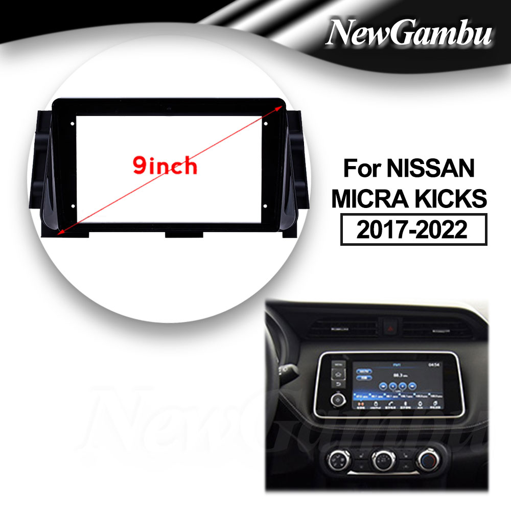 9 inch Car Fascia Frame For NISSAN MICRA KICKS 2017-2022 Cable Android Screen Dash Panel Trim ...