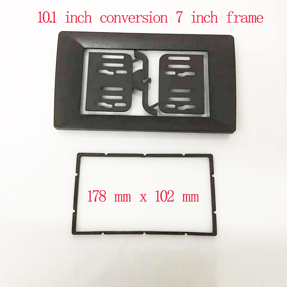 9 inch to 10.1 inch 9 inch 10 inch to 7 inch frame 2 DIN frame suitable ...