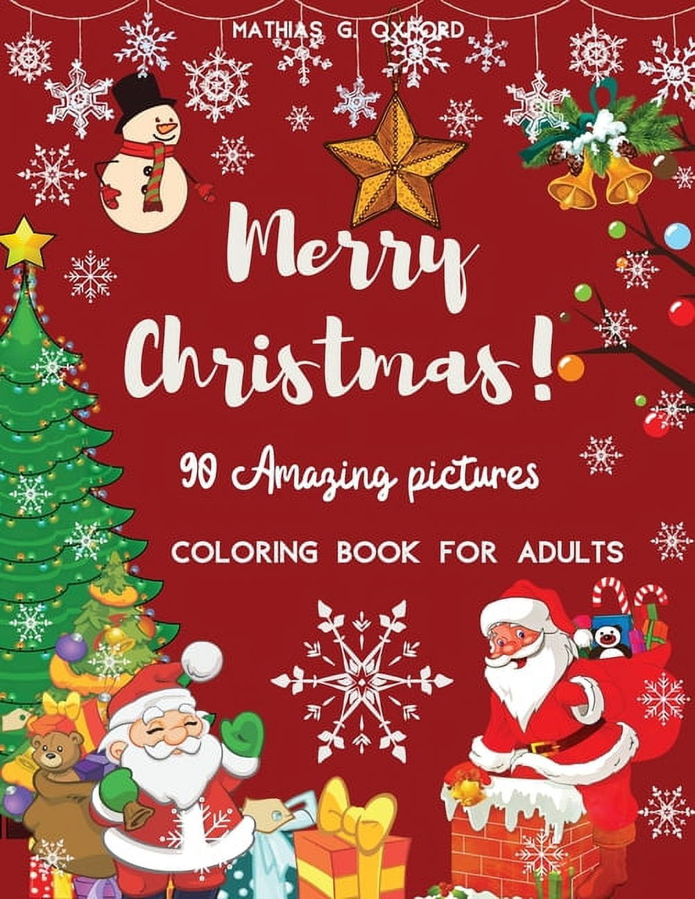 90 Amazing Pictures Merry Christmas: Great Festive Coloring Book ...