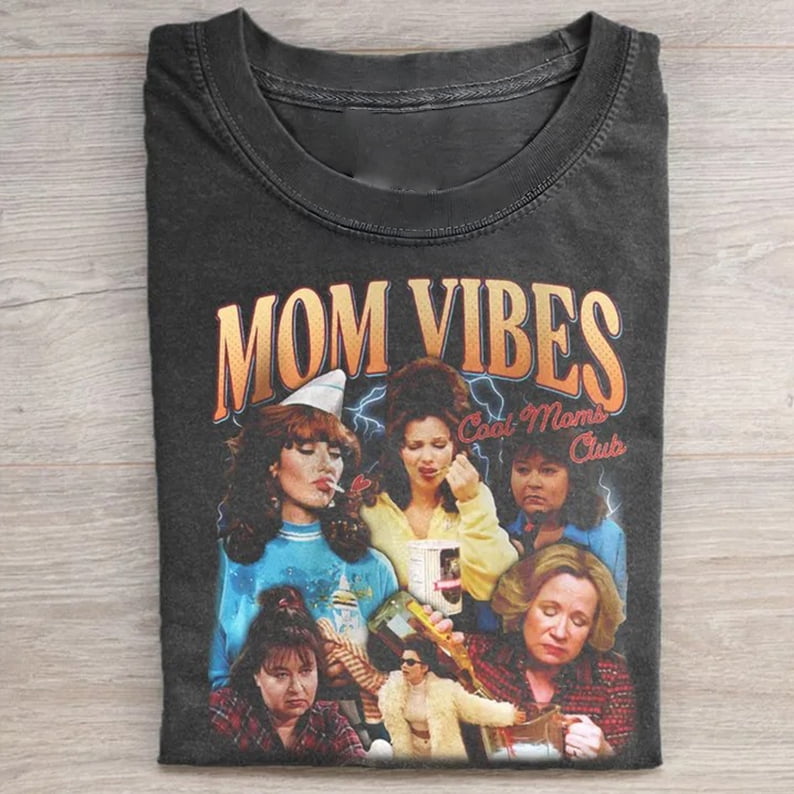 90’S Mom Vibes Tshirt, Funny Mom Tee, Cool Moms Club Shirt, Funny Mom ...