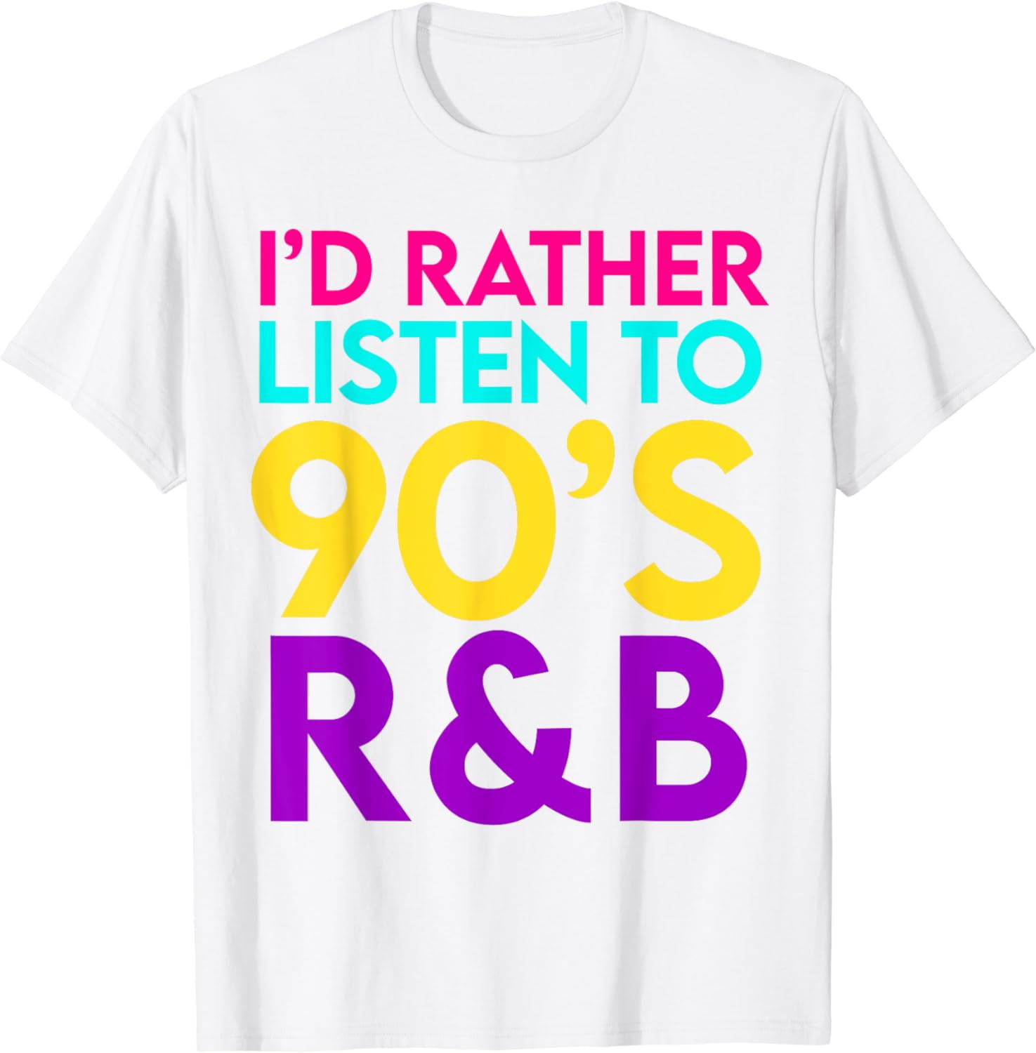 90's R&B Music For Men Women Girl RnB Lover Rhythm and Blues T-Shirt ...