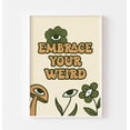 90S Style Embrace Your Weird Print - Cool Trendy Home Decor Vintage Art ...