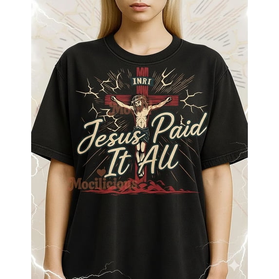 90s Bootleg Jesus Paid It All Retro Shirt, Vintage Christian Cross ...
