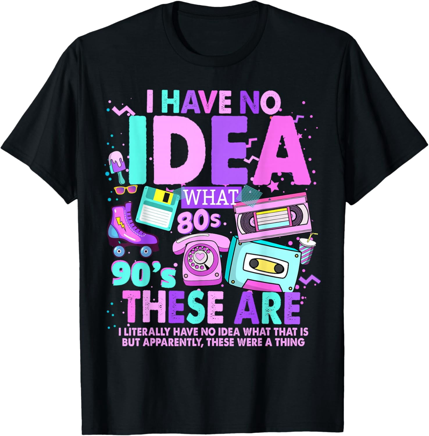 90s Theme Nostalgia Idea & 90s 80s Decades Outfit Idea T-Shirt Tee ...