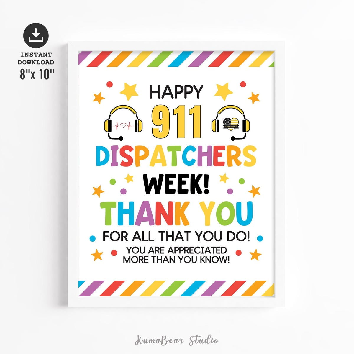 911 Dispatchers Week Sign Printable, Dispatcher Appreciation Week ...
