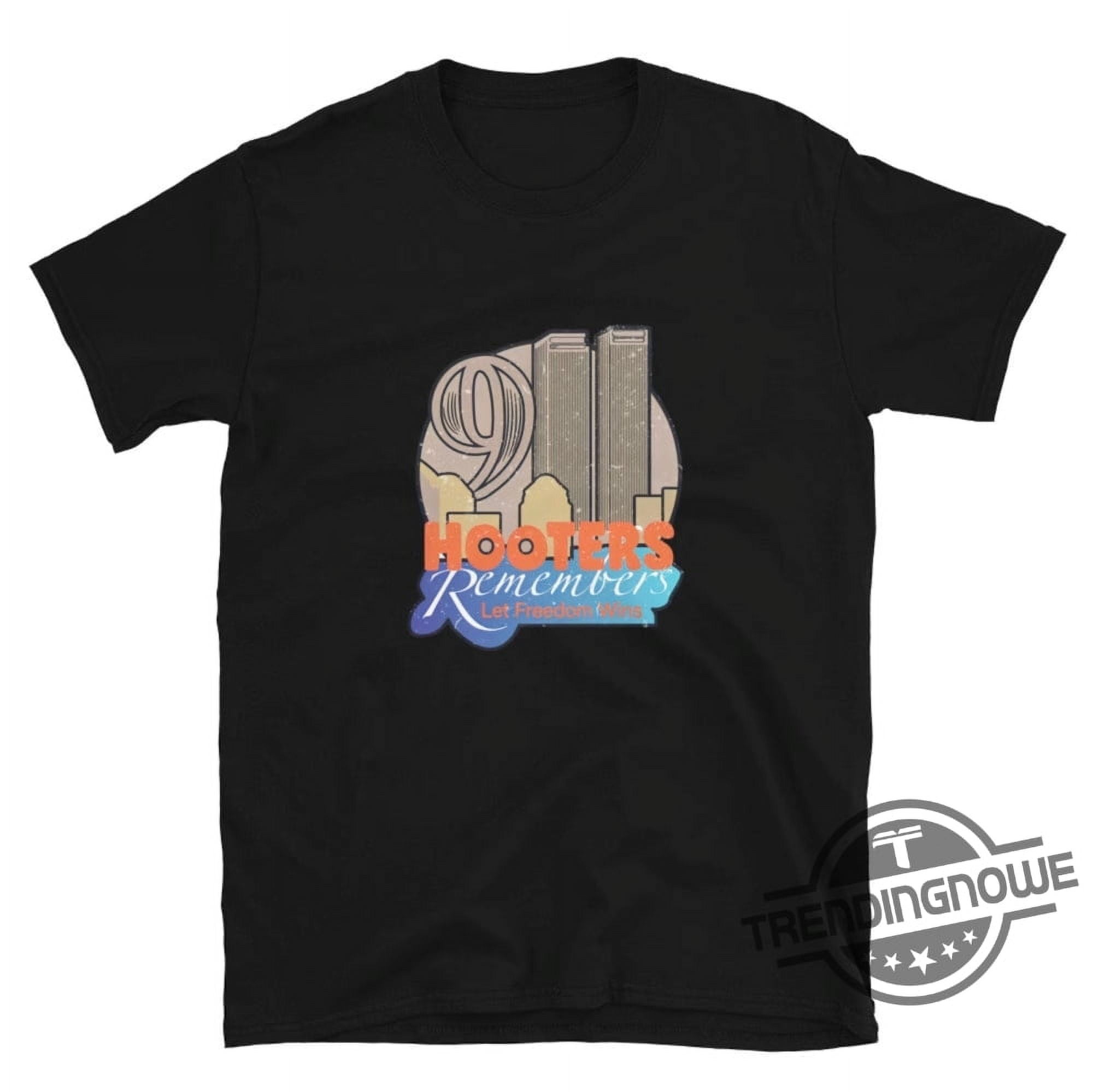 911 Shirt Hooters Remembers 9-11 Shirt Never Forget 9-11 Shirt 9 11 ...