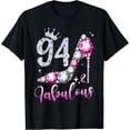 94 And Fabulous 94Th Birthday High Heel Shoes Crown T-Shirt - Walmart.com