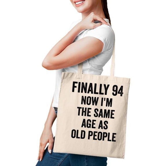 94Th Birthday Adult Humor Old People Birthday Decorations Tote Bag ...