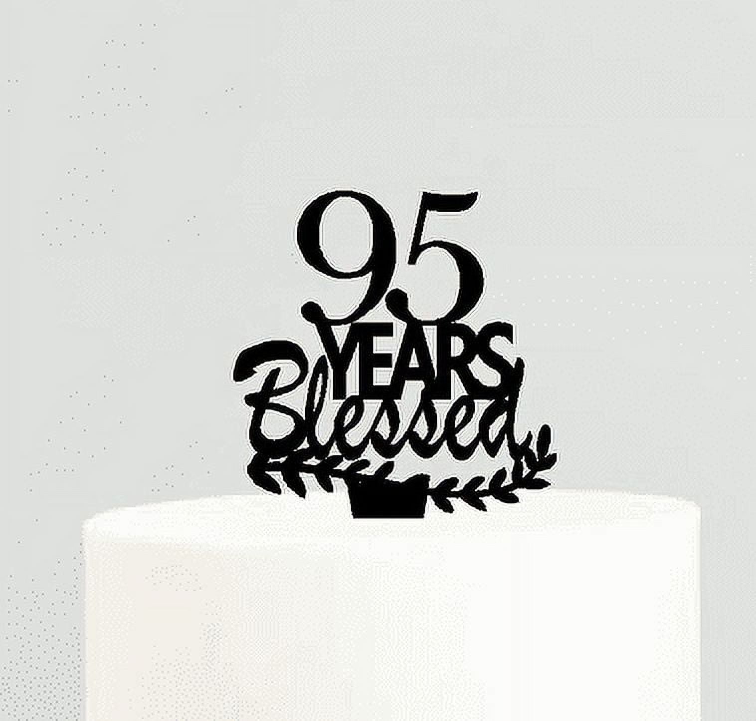 95th Birthday / Anniversary Blessed Years Cake Decoration Topper ...