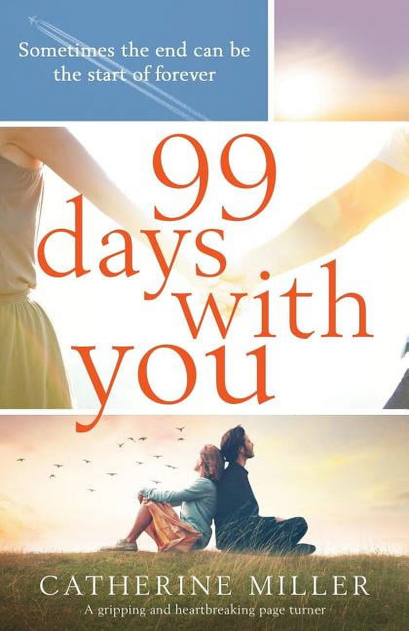 99 Days With You: A gripping and heartbreaking page turner (Paperback ...
