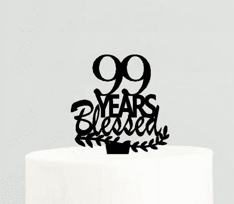 99th Birthday / Anniversary Blessed Years Cake Decoration Topper ...