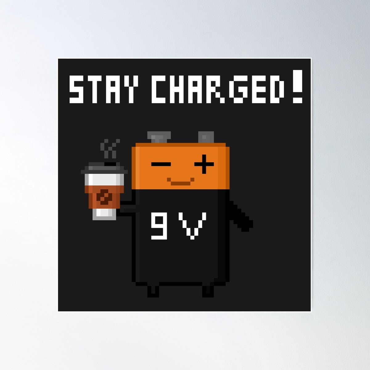 9V Battery Charging Coffee Pixel Art - Stay Charged! Poster Wall Art ...