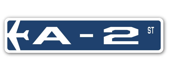 A-2 Street Sign Air Force Aircraft Military | Indoor/Outdoor | 18" Wide ...