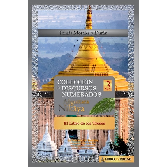 Aṅguttara Nikāya: El Libro de los Treses (Paperback) - Walmart.com