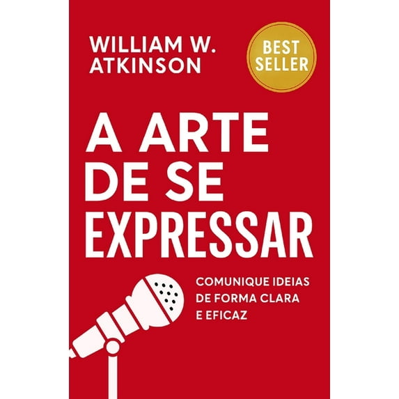 FinanÃ§as Pessoais E Empreendedorismo A Arte De Se Expressar: Comunique Ideias De Forma Clara E ...