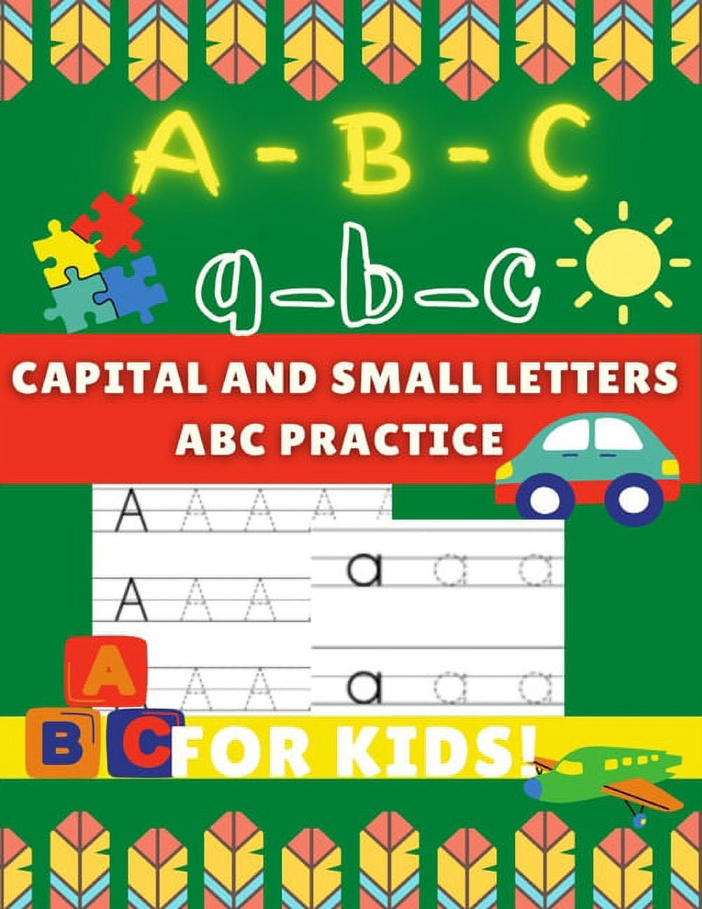 A-B-C a-b-c Capital and Small Letters Abc Practice for Kids: Letter ...