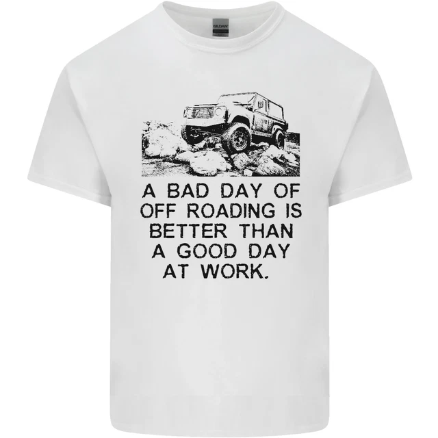 A Bad Day of Off Roading 4X4 All Terrain T-Shirt - Walmart.com
