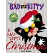 Bad Kitty A Bad Kitty Christmas: Includes Three Ready-To-Hang Ornaments ...
