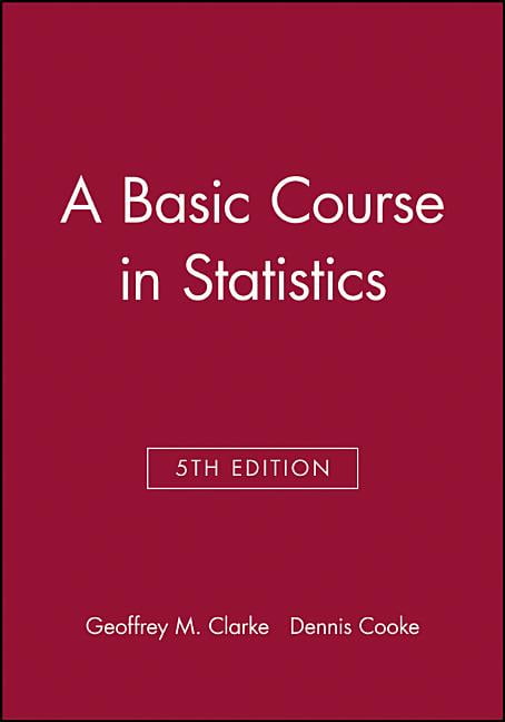 A Basic Course in Statistics, (Paperback) - Walmart.com