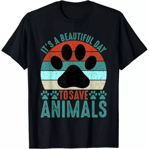 A Beautiful Day To Save Animals Rescue Animals Gift Unisex T-Shirt ...