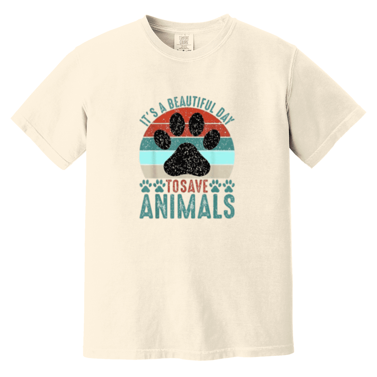 A Beautiful Day To Save Animals Rescue Style Comfort Color T-Shirt, for ...
