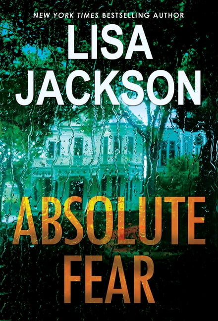 Lisa Jackson's Absolute Fear: A Bentz/Montoya Novel (Series #4 ...