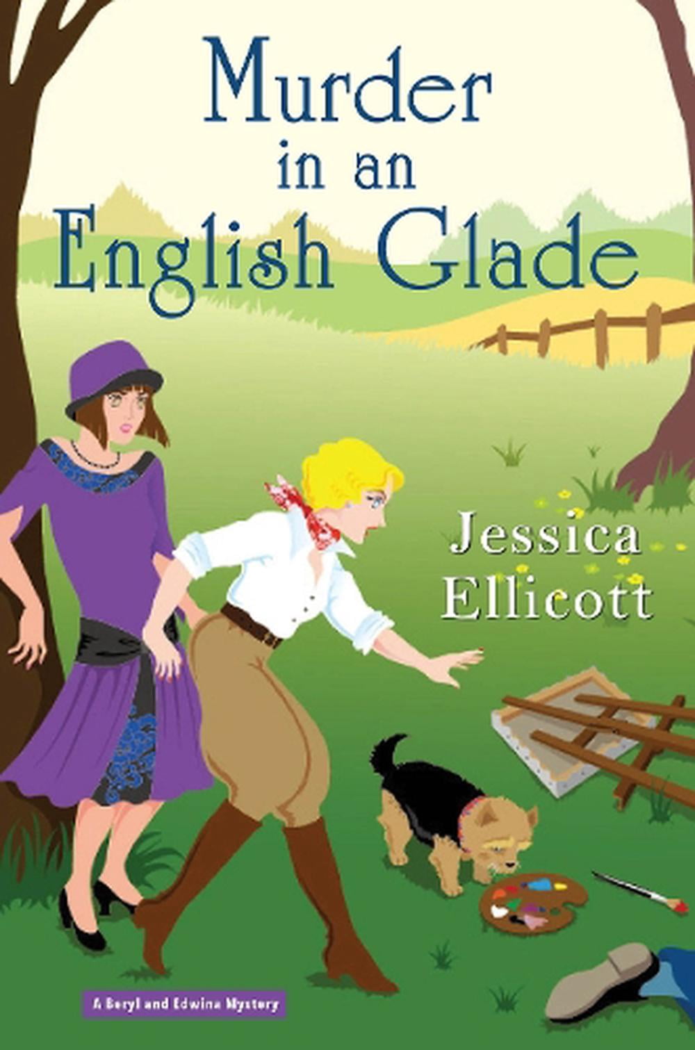 A Beryl and Edwina Mystery: Murder in an English Glade (Series #5 ...