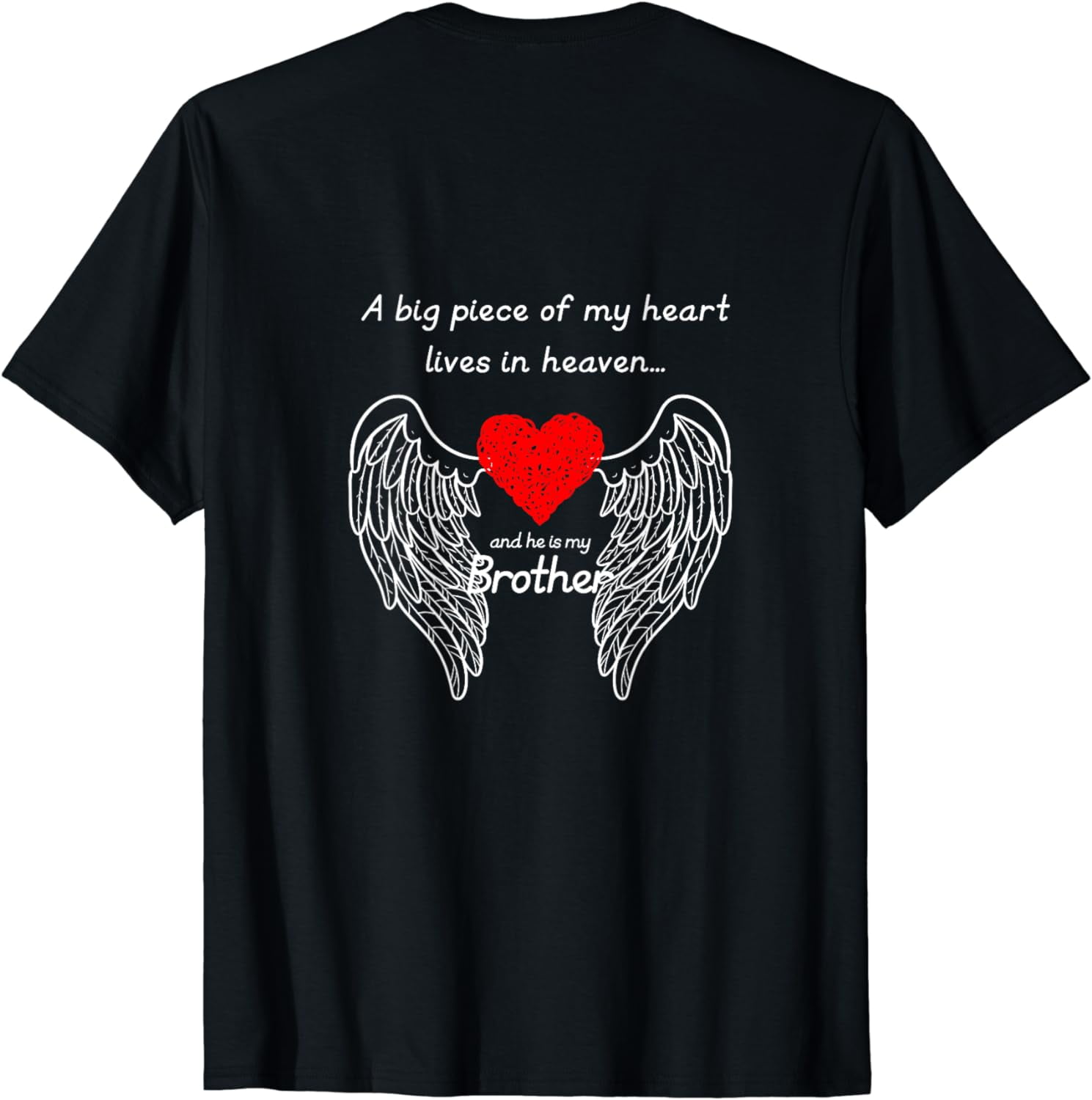 A Big Piece Of My Heart Lives In Heaven And He Is My Brother T-Shirt ...
