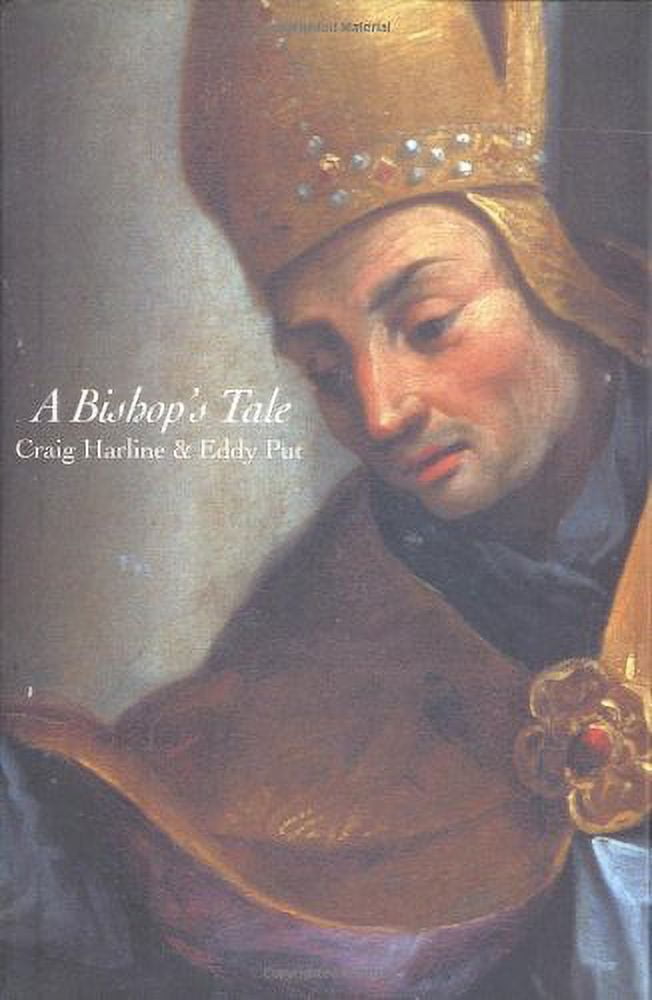 Pre-Owned A Bishop's Tale : Mathias Hovius among His Flock in ...