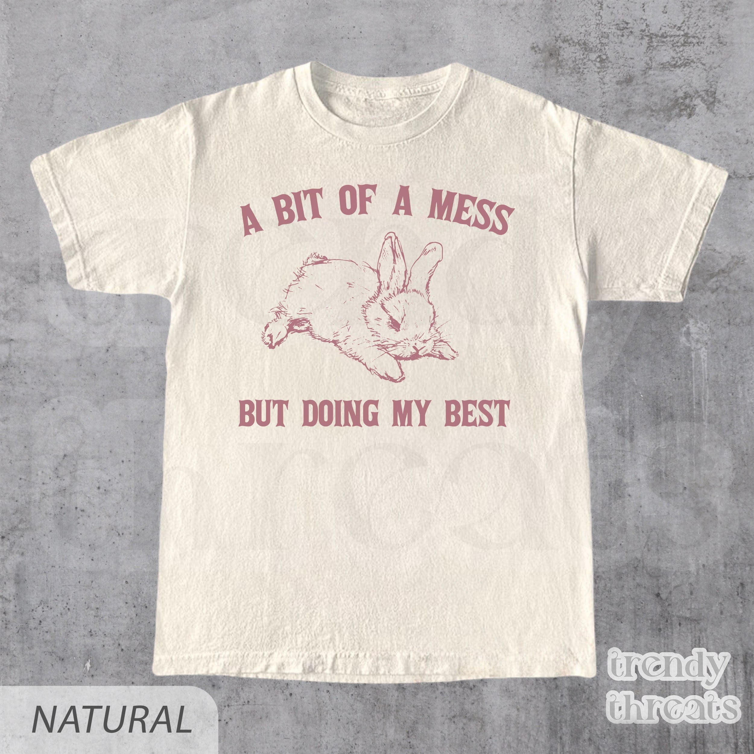 A Bit Of A Mess But Doing My Best Retro T-Shirt Funny Rabbit Graphic ...