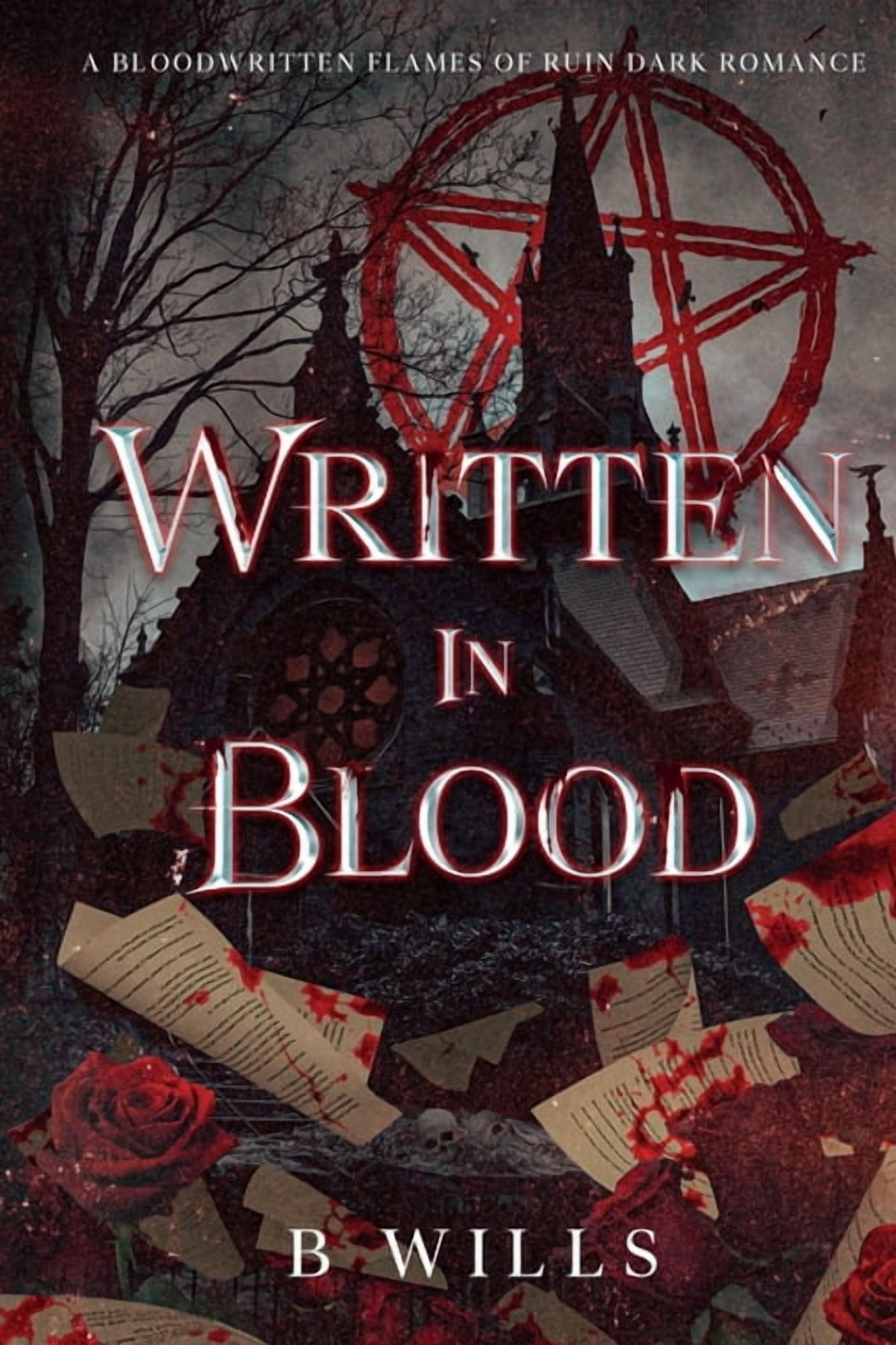 A Bloodwritten Flames of Ruin Dark Roman Written in Blood: A ...
