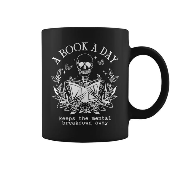 A Book A Day Keep The Mental Breakdown Away Coffee Mugs - Walmart.com