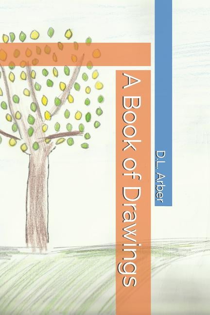 A Book of Drawings (Paperback) - Walmart.com